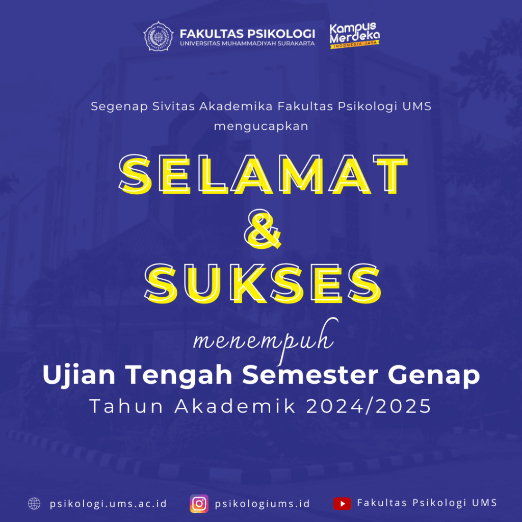 Selamat Menempuh Ujian Tengah Semester Genap 2024-2025 – Fakultas Psikologi